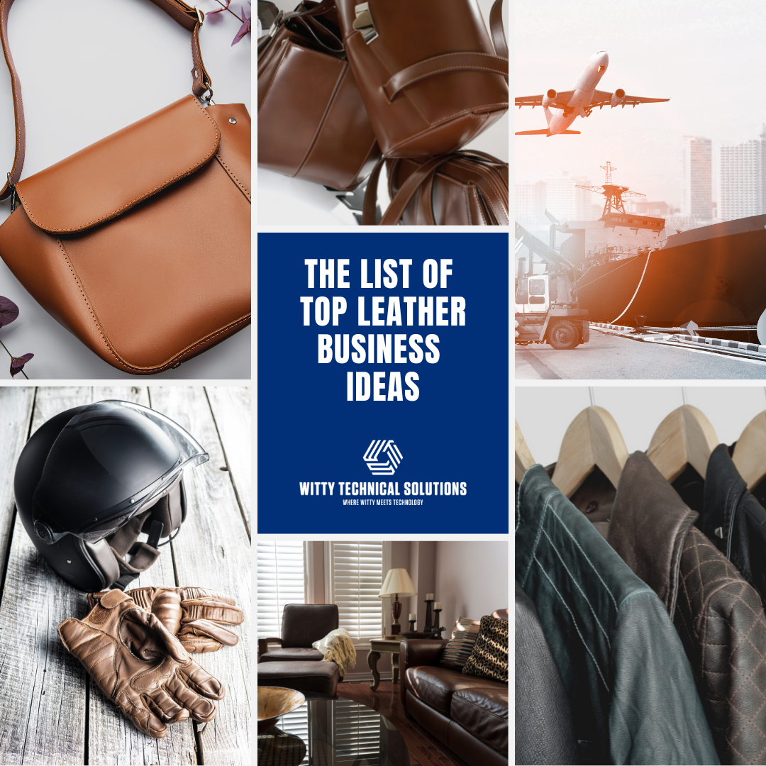 A Complete Guide to Leather Business